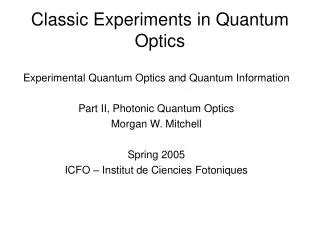 Ppt Classic Experiments In Quantum Optics Powerpoint Presentation