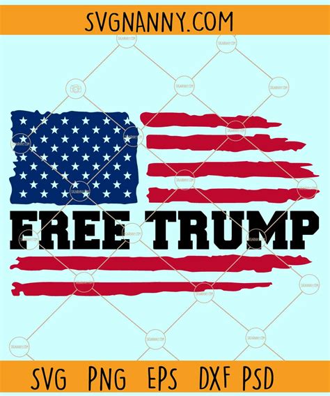 Free Trump Flag Svg Trump Flag Svg Trump 2024 Flag Svg Trump Svg
