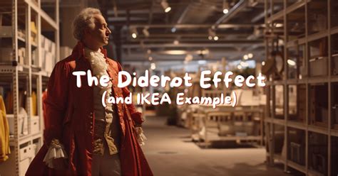 Diderot Effect How Ikea Encourages You To Buy More Tapan Desai