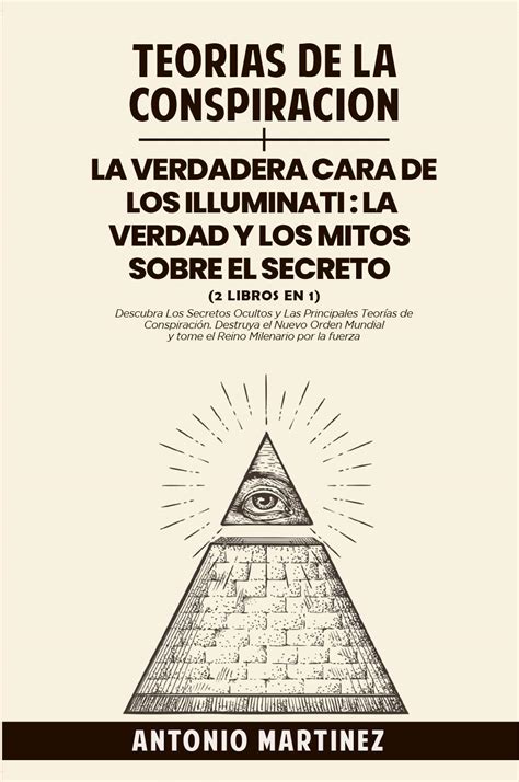 Teorías De La Conspiración La Verdadera Cara De Los Illuminati La