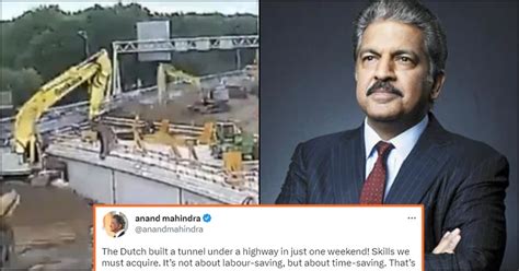 Netherlands Built A Highway Tunnel In Just 48 Hours Anand Mahindra