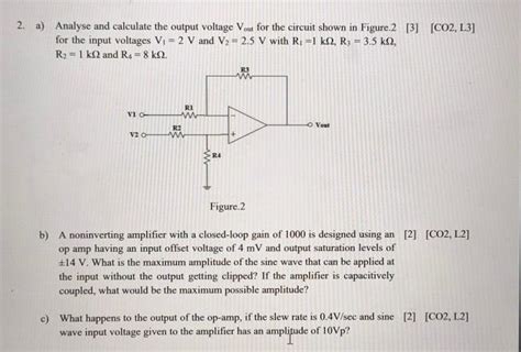 Solved 2 A Analyse And Calculate The Output Voltage Vout