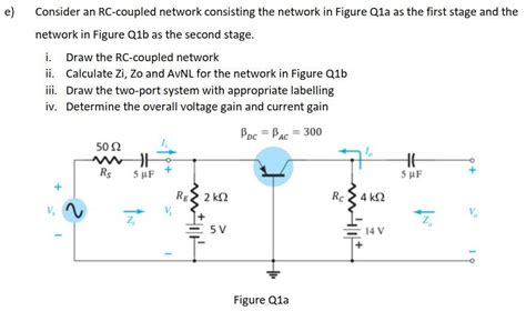 Consider An RC Coupled Network Consisting The Network Chegg Com