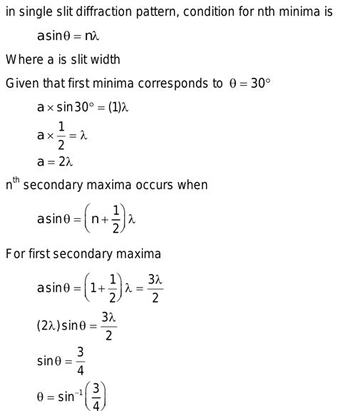In A Diffraction Pattern Due To Single Slit Of Width A The First