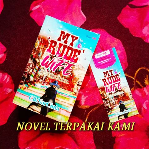 Novel My Rude Wife Ciknorcinta Novel Adaptasi Ke Drama Melur