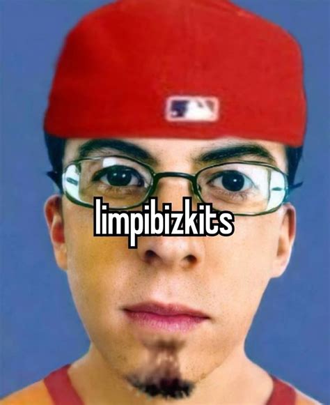 Comes As You Are Or Whatever Mr Limpibizkits Said Nu Metal Limp