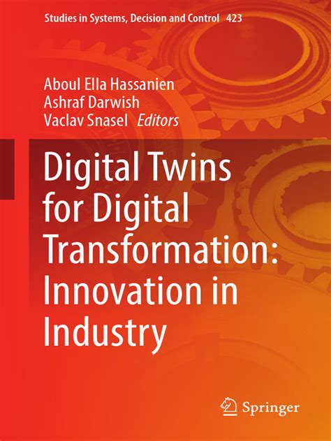 Digital Twins For Digital Transformation Innovation In Industry Aboul