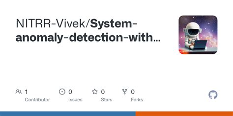 Github Nitrr Viveksystem Anomaly Detection With Ui