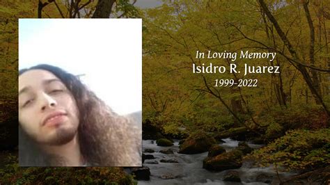 Isidro R Juarez Tribute Video