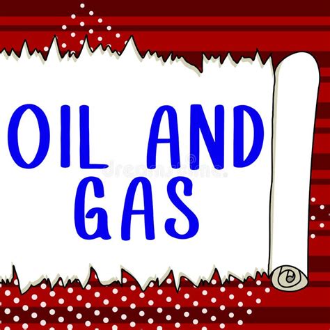 Handwriting Text Oil And Gas Business Showcase Exploration Extraction