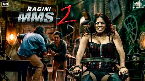 Ragini Mms 2 Hindi Full Horror Movie Sunny Leone Bollywood