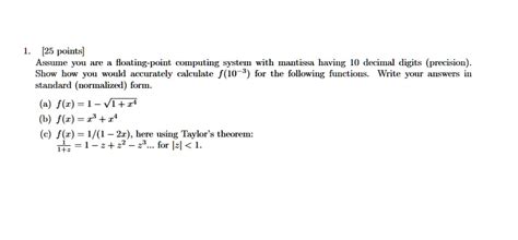 Solved 25 Points Assumne You Are Floating Point Computing System