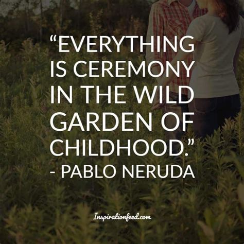 30 Of The Best Pablo Neruda Quotes And Sayings About Love Artofit