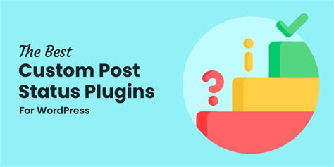 the 4 best custom post status wordpress plugins 2021 wp content