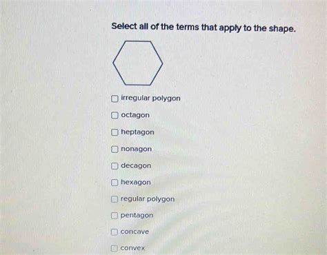 Solved Select All Of The Terms That Apply To The Shape Irregular