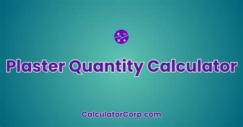 Plaster Quantity Calculator Estimate Material Needed