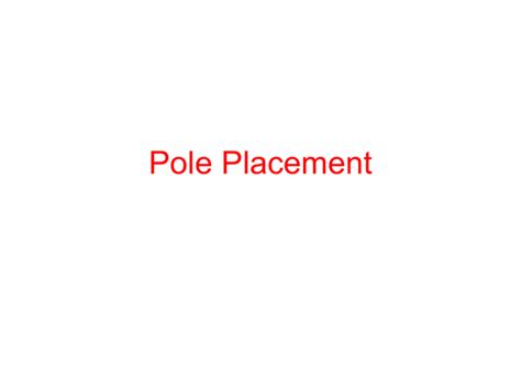 Pole Placement