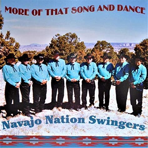 Play More Of That Song And Dance By Navajo Nation Swingers On Amazon Music
