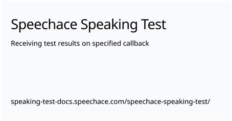 Receiving Test Results On Specified Callback Speechace Speaking Test
