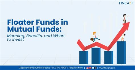 Floater Fund Meaning Benefits And When To Invest