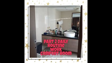 My Part 2 Daily Routine Comfort Room Cleaning Youtube