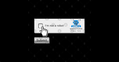I M Not A Robot Checkbox Robot Sticker TeePublic