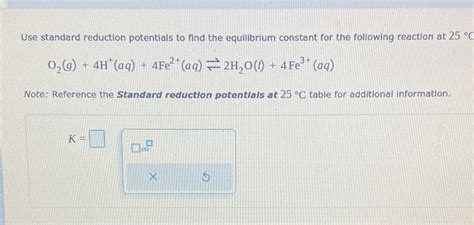 Use Standard Reduction Potentials To Find The Equilibrium Constant For