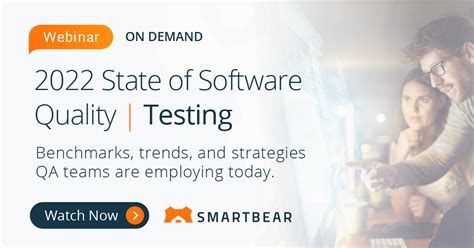 2022 state of software quality testing smartbear webinar