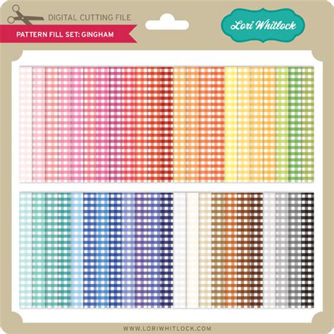 Pattern Fill Set Gingham Lori Whitlock S Svg Shop