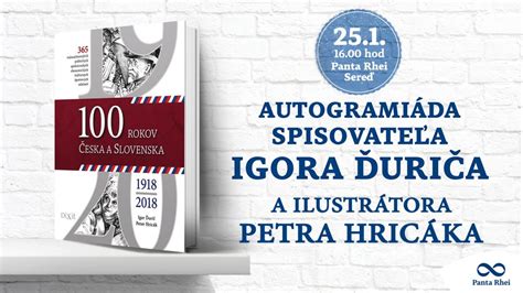 Rodák Zo Serede Igor Ďurič Zmapoval 100 Rokov Histórie Česka A Slovenska Vo Svojej Novej Knihe