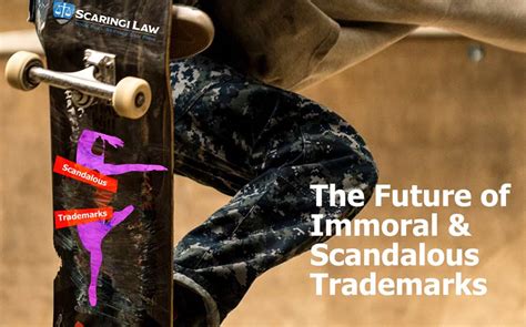 The Future Of Immoral And Scandalous Trademarks