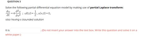 Solved QUESTION Solve The Following Partial Differential Chegg