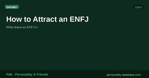 كيفية جذب Enfj