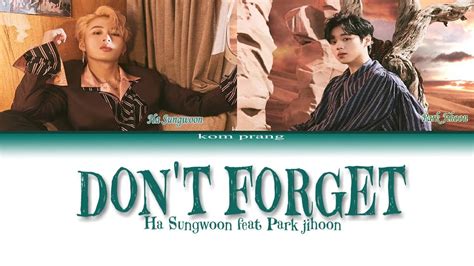 Ha Sungwoon 하성운 Feat Park Jihoon 박지훈 Don t Forget 잊지마요 Color