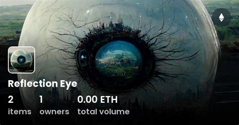 Reflection Eye Collection Opensea