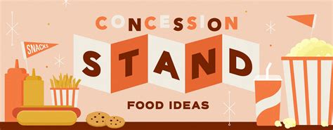 Concession Stand Food Ideas Popular And Profitable Ideas