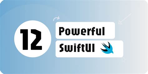 12 Powerful Swiftui Components To Elevate Your App Development By Good Morning Swift Medium