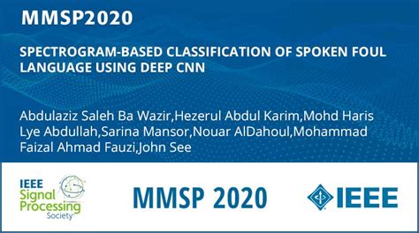 Spectrogram Based Classification Of Spoken Foul Language Using Deep Cnn Ieeetv