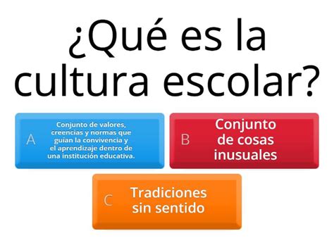 Cultura Escolar Quiz