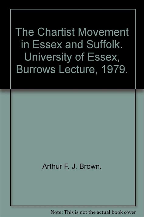 The Chartist Movement In Essex And Suffolk Uk Brown Arthur