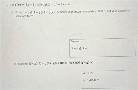 Solved Let F X 5x−1 And Let G X X2 2x−4 A Find