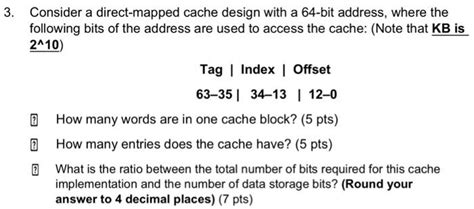 Solved Consider A Direct Mapped Cache Design With A 64 Bit Chegg