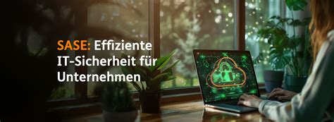 Effiziente It Sicherheit Nutzen Und Implementierung Von Secure Access