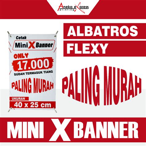 Jual Cetak Mini X Banner Murah Print Mini X Banner 25 X 40 Mini X