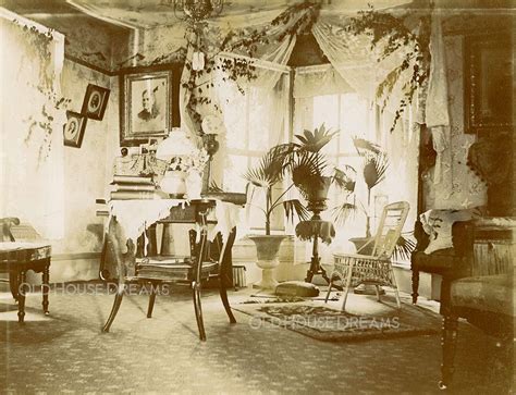 Flash Back Victorian Edwardian Era Interior Old House Dreams