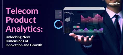 Telecom Product Analytics Unlocking New Dimensions Of Innovation And Growth Matellio Inc