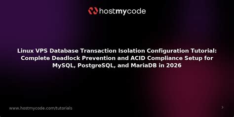 Linux Vps Database Transaction Isolation Configuration Tutorial