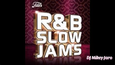 Rnb Slow Jams Mix Youtube