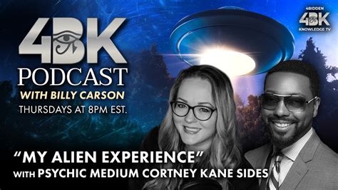 My Alien Experience W Billy Carson Special Guest Psychic Medium