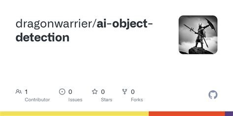 Github Dragonwarrierai Object Detection